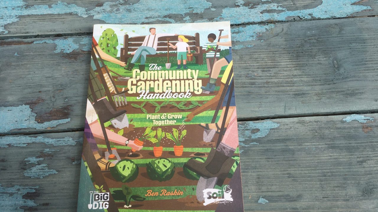 Book Review - The Community Gardening Handbook by Ben Raskin - Pots for ...