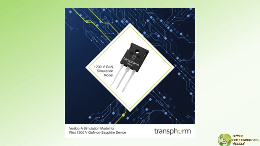 Simulation Model of Industry’s First 1200 V GaN-on-Sapphire Device Released by Transphorm ...