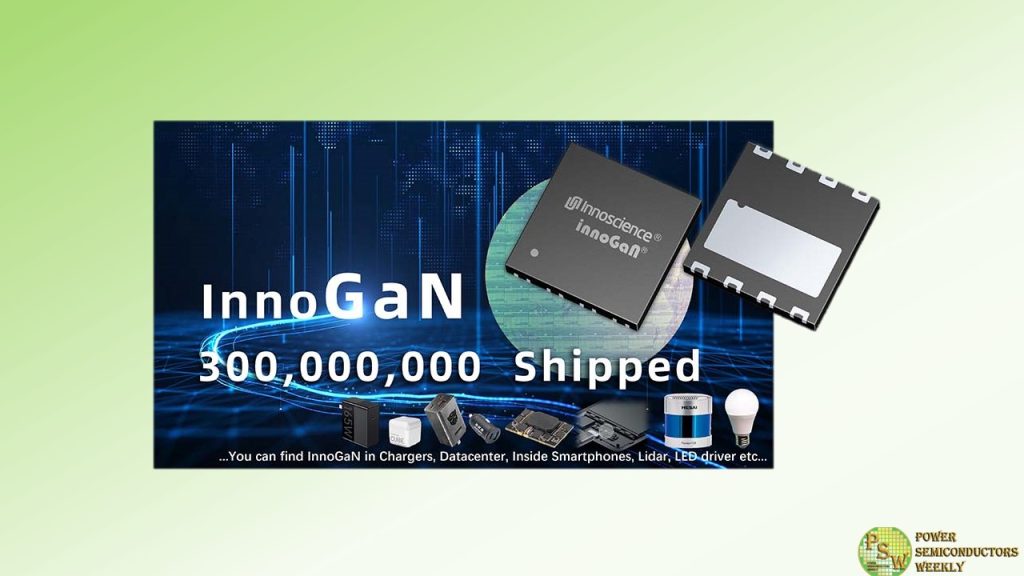 Innoscience Technology Shipped over 300 million InnoGan Chips - Power ...