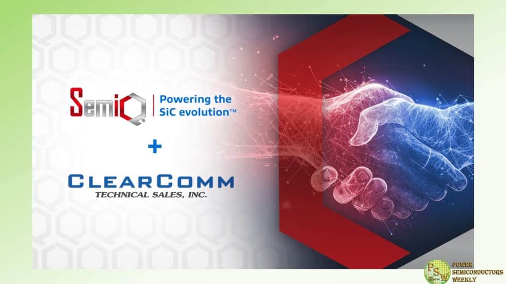 SemiQ to Partner with ClearComm - Power Semiconductors Weekly