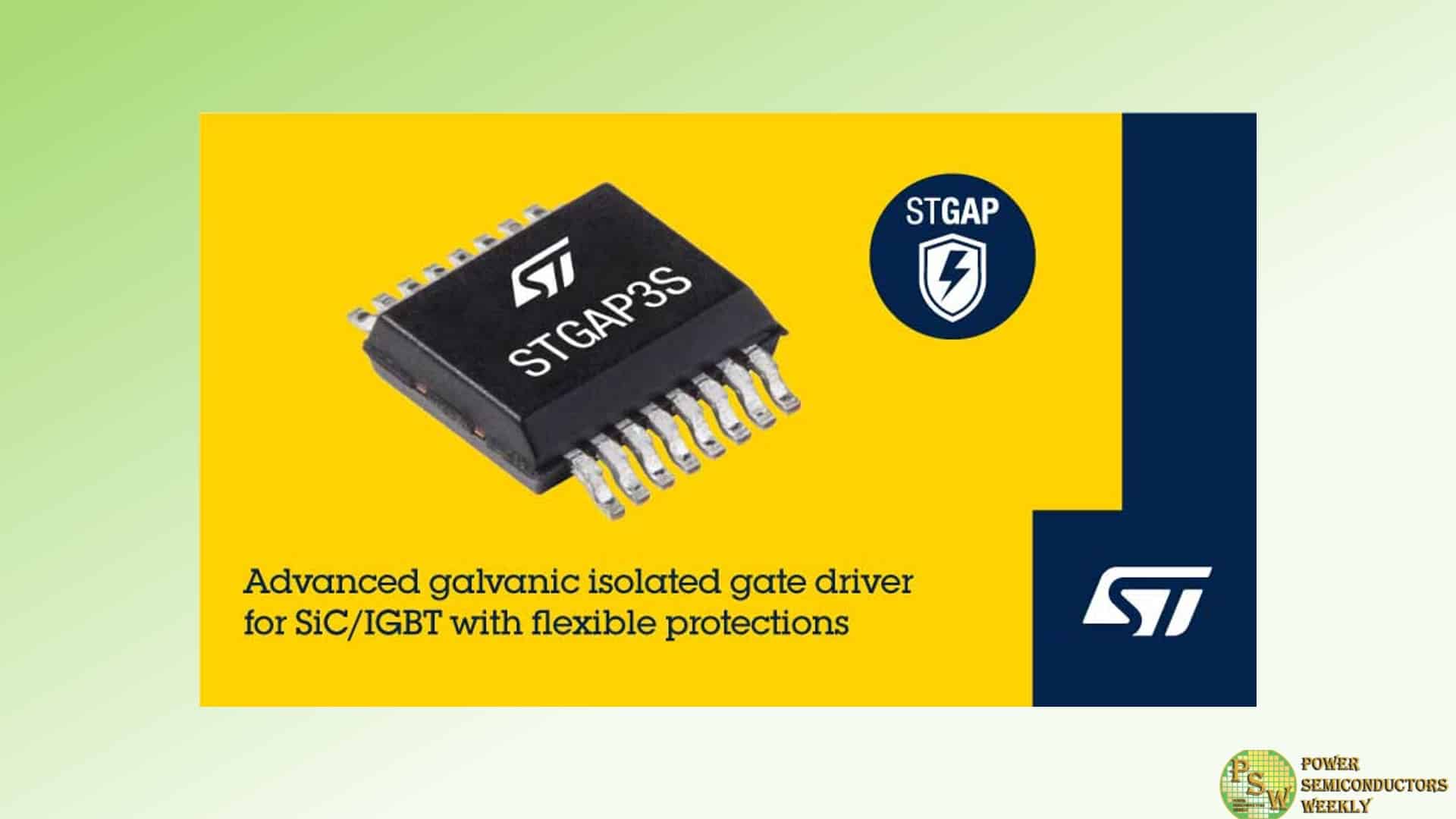 STMicroelectronics Released an Advanced Galvanically Isolated Gate Drivers for IGBTs and SiC ...