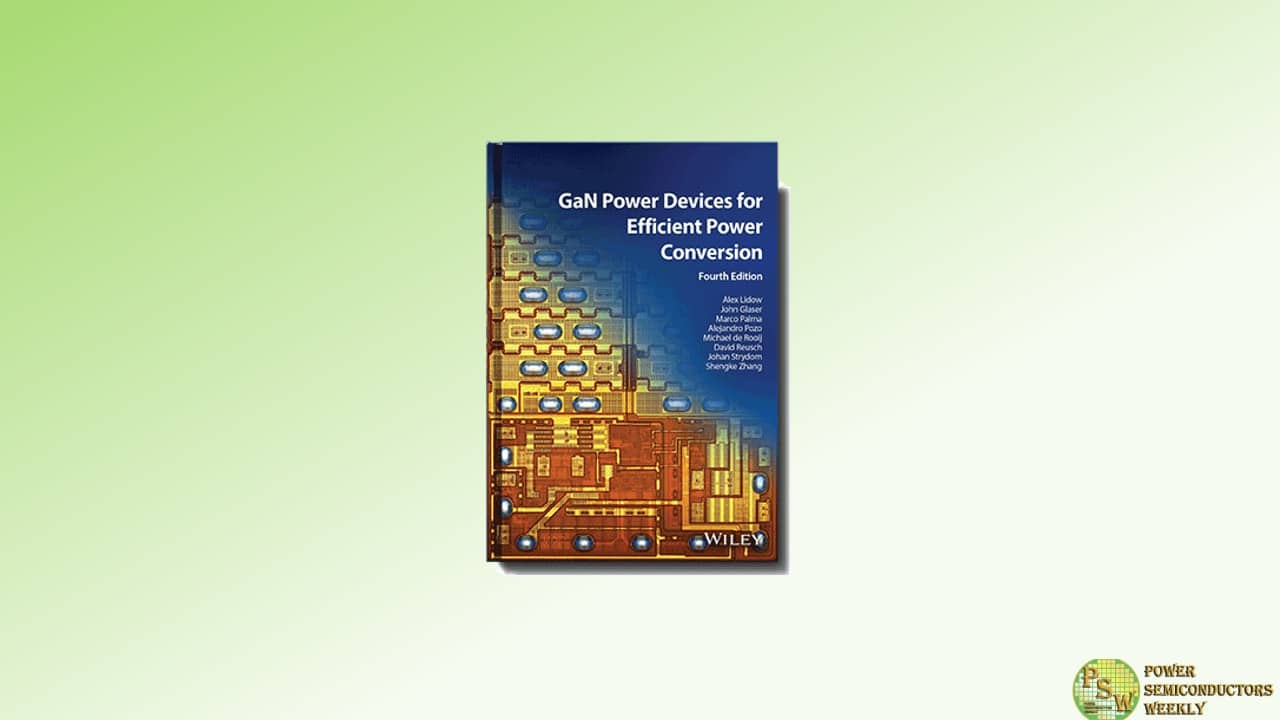 EPC Announced 4th Edition of ‘GaN Power Devices for Efficient Power ...