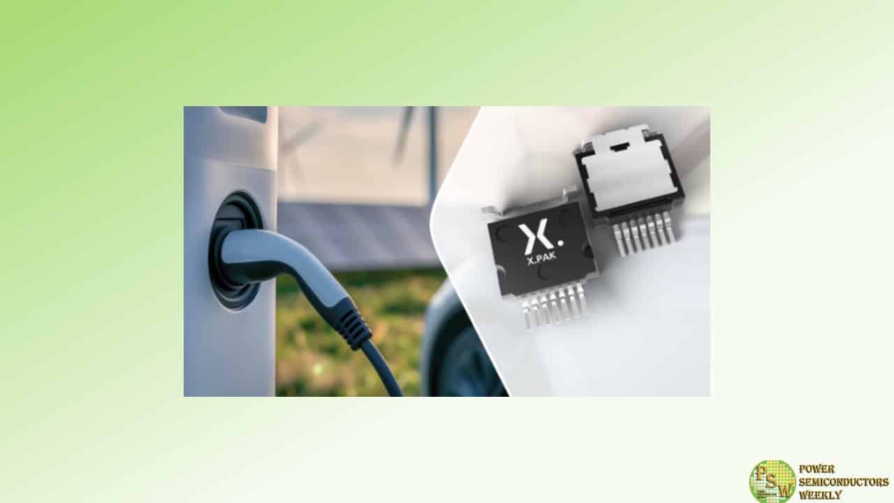 Nexperia Introduced 1200V SiC MOSFETs in Top-Side Cooled X.PACK for ...