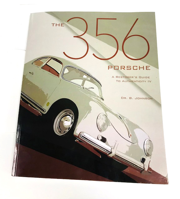 Book, The 356 Porsche, A Restorer's Guide to Authenticity IV by Dr. B ...