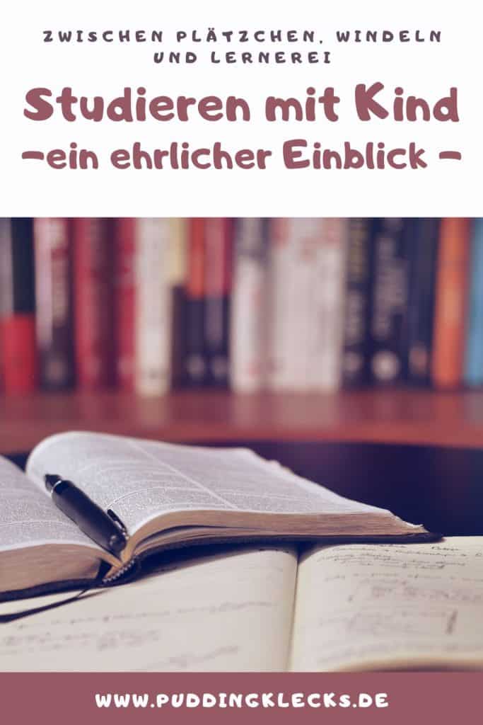 Zwischen Lernen, Windeln und Plätzchen - Studieren mit Kind - Puddingklecks