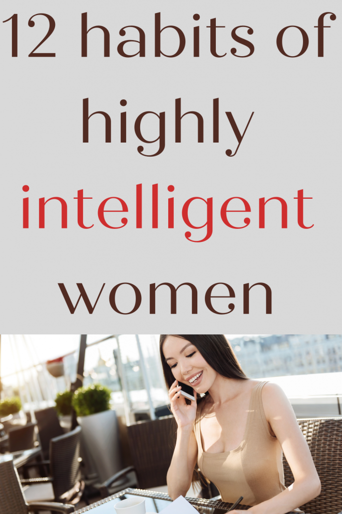 12 Ways To Be a Highly Intelligent And Smart Woman