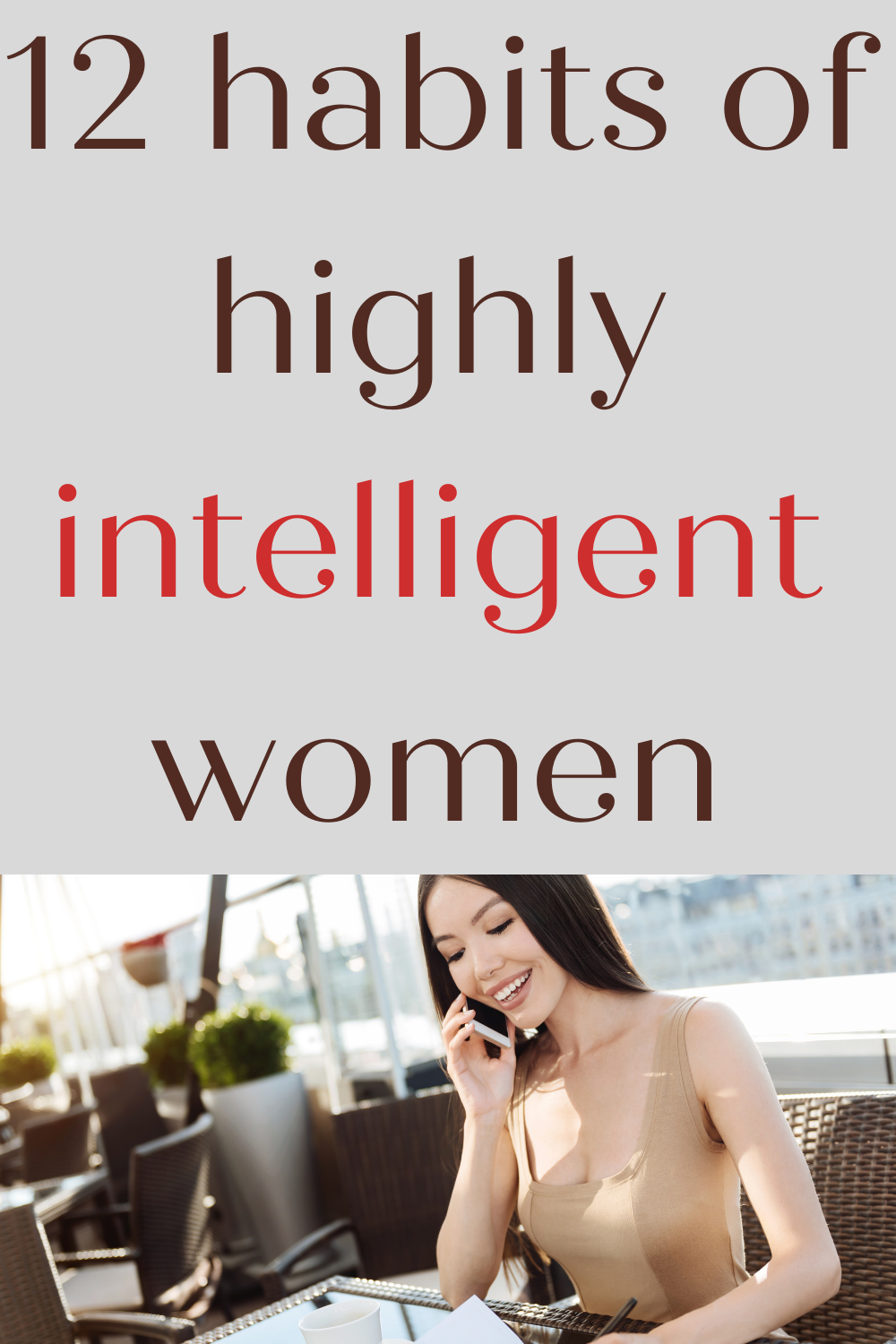 12 Ways To Be a Highly Intelligent And Smart Woman