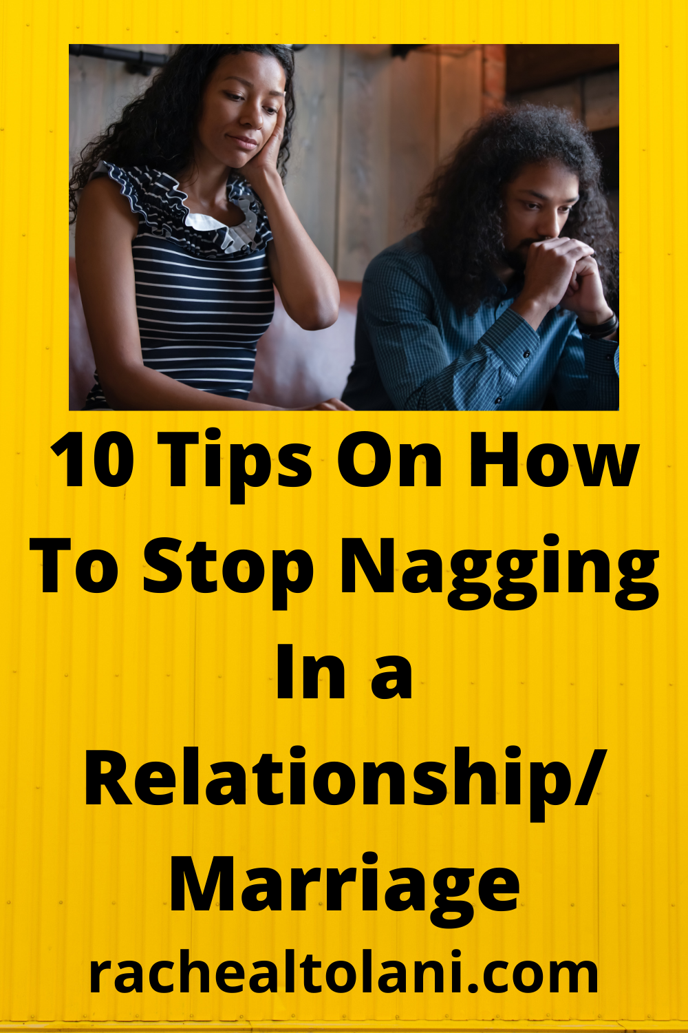 What is nagging in a relationship/marriage and how to stop it