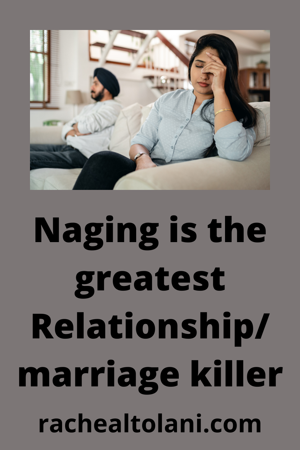 What is nagging in a relationship/marriage and how to stop it