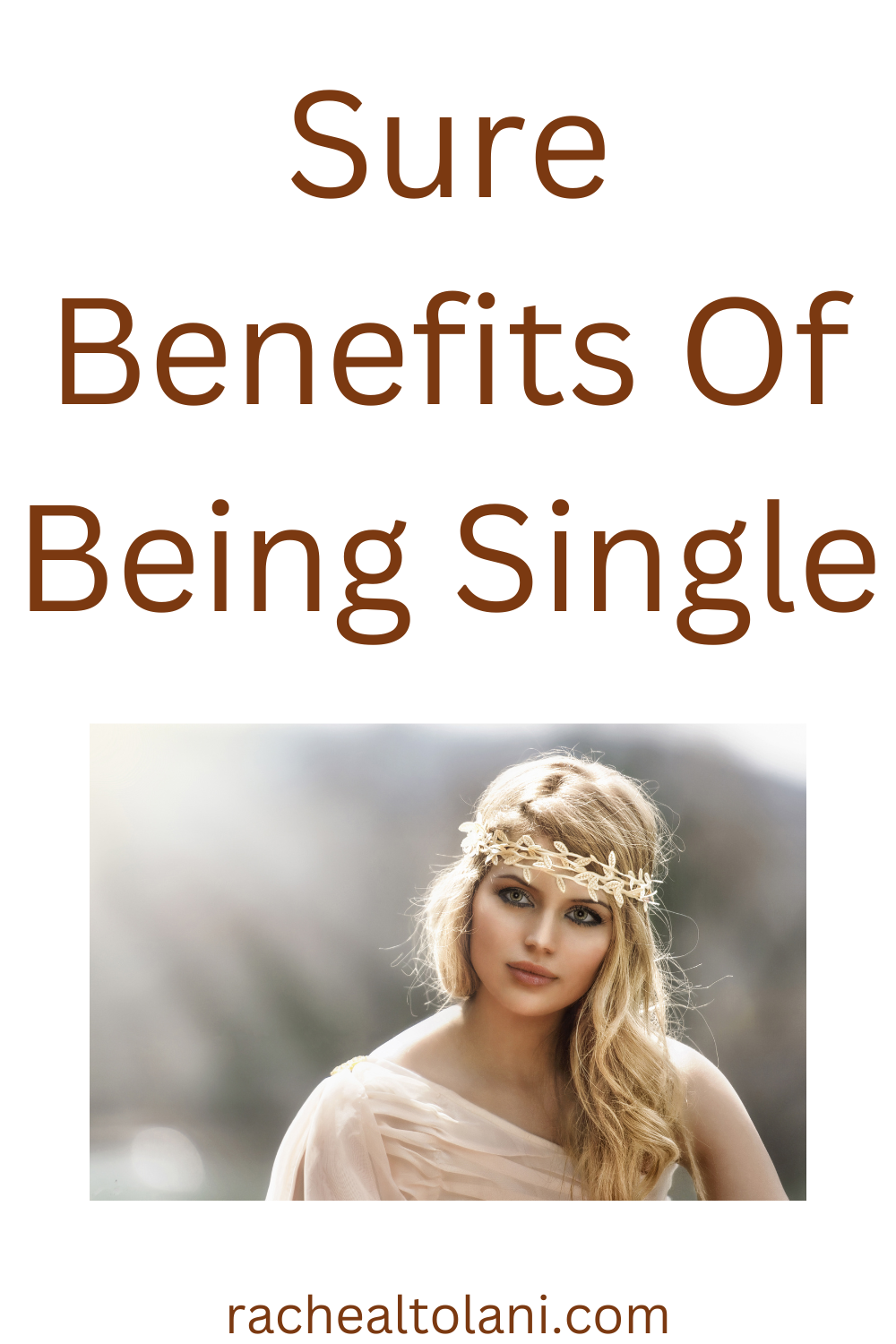10 Sure Benefits Of Being Single
