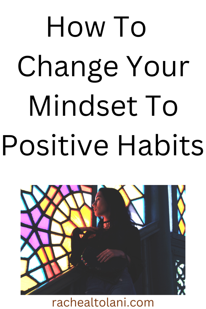 Best Ways On How To Change Your Mindset