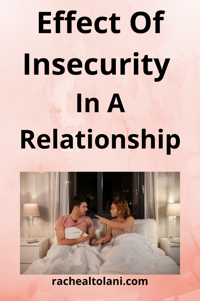 Effect Of Insecurities In A Relationship