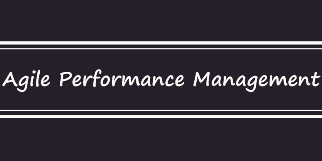 Agile Performance Management - Rennebo Agile Performance Management - Rennebo