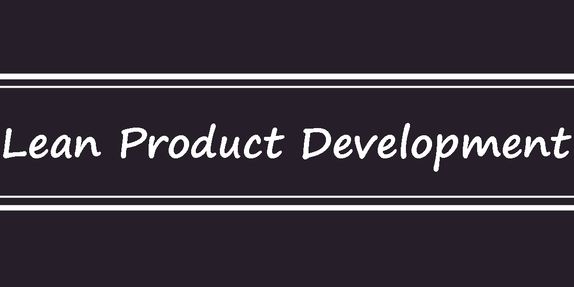 Lean Product Development - Rennebo