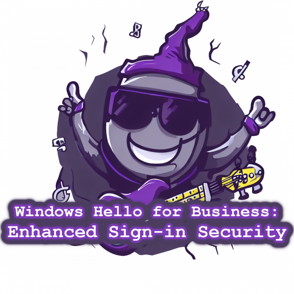 Windows Hello for Business: Enhanced Sign-in Security