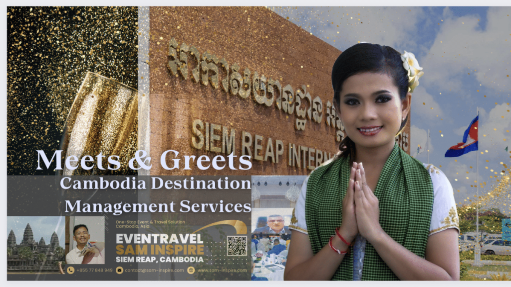 Cambodia Travel Introduction Information – SAM INSPIRE Event & Travel Planner Cambodia