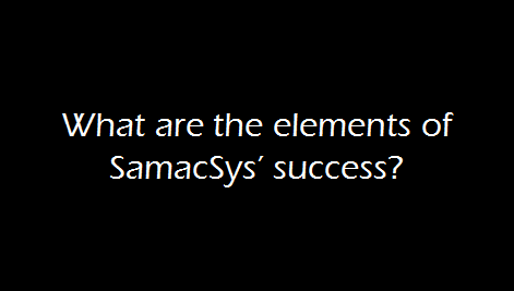 How SamacSys started... - SamacSys