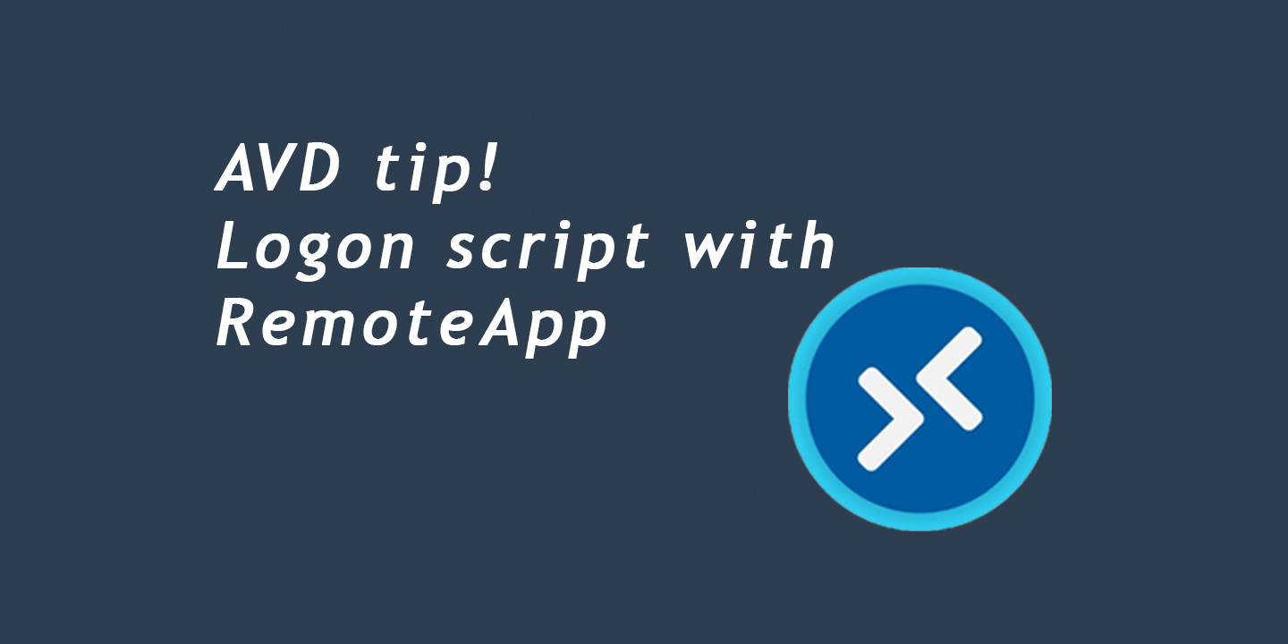 AVD tip! – Logon script with RemoteApp – SIMSEN blog