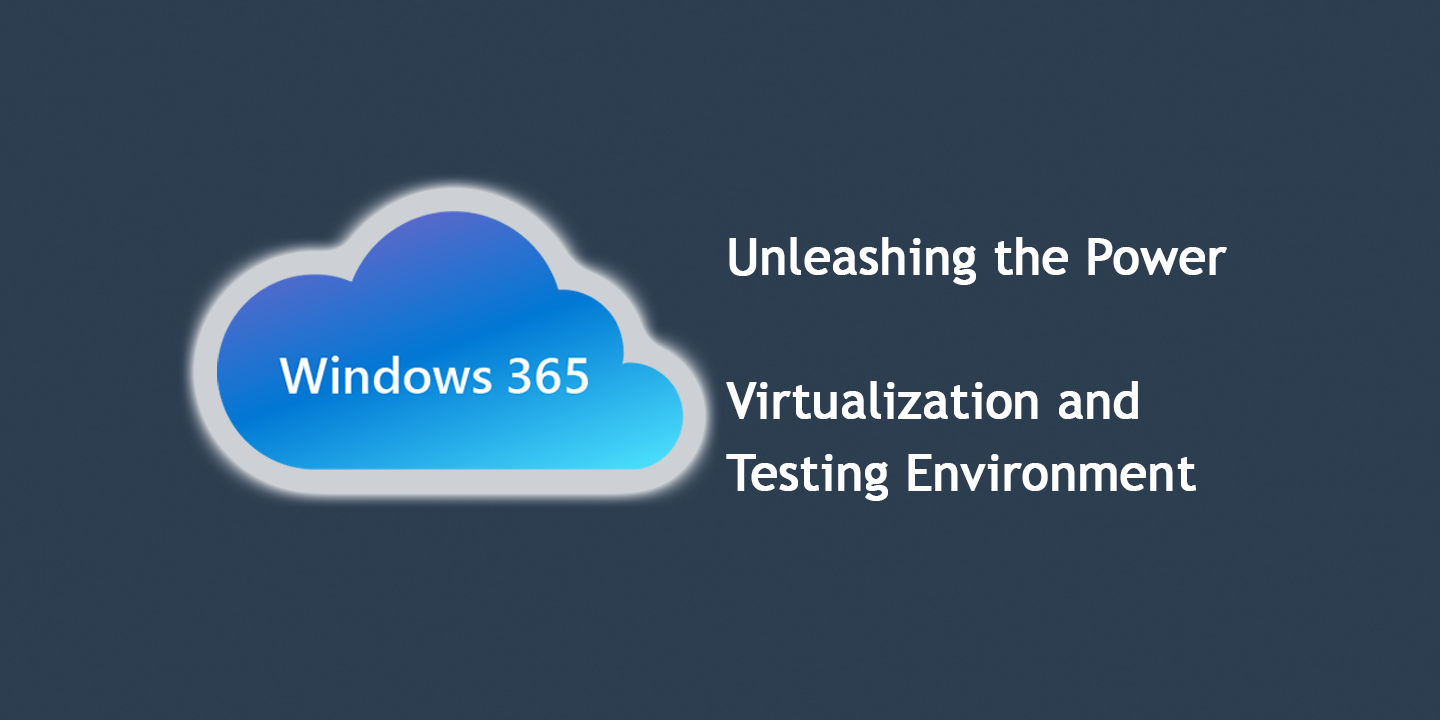 Windows 365: Perfect Test Environment – SIMSEN blog