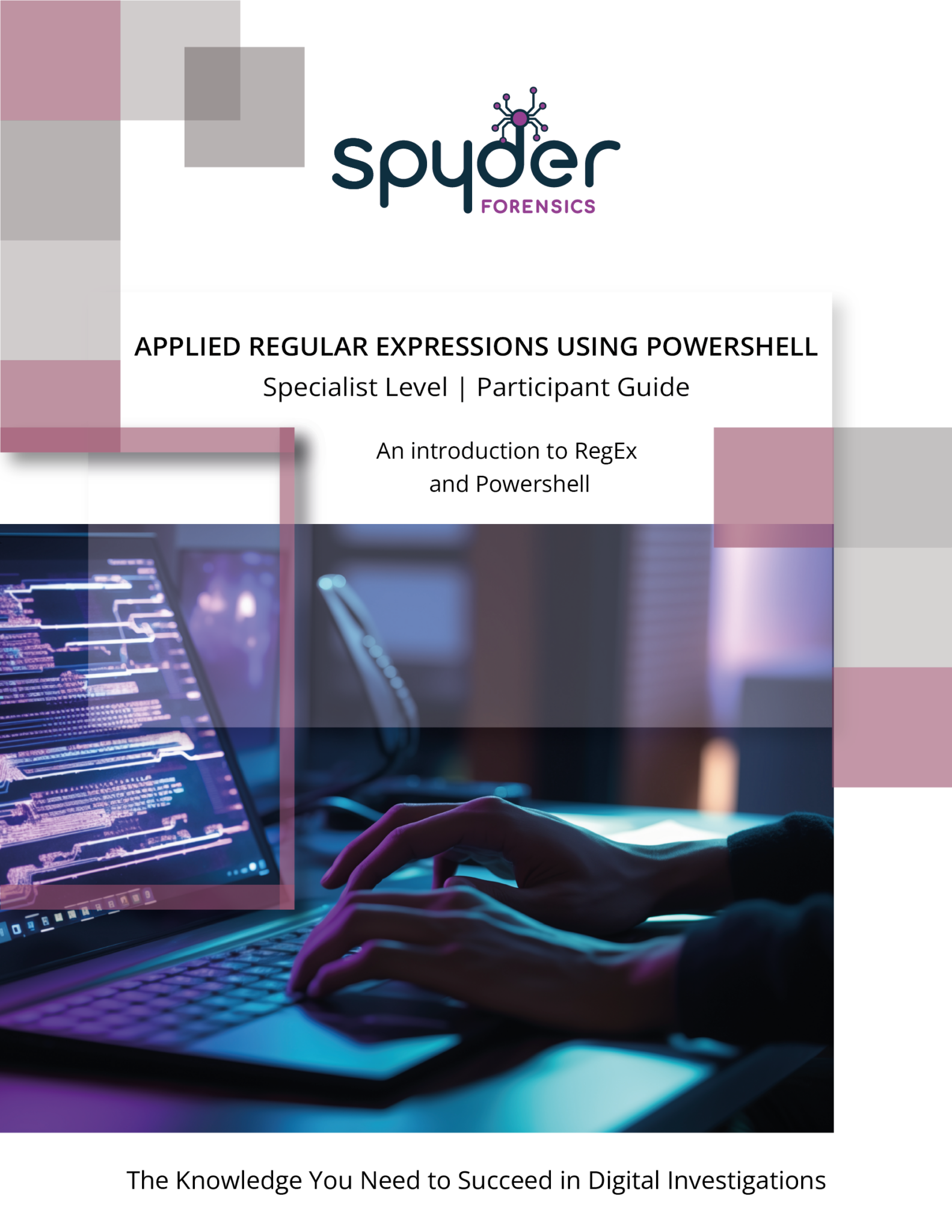 Our Training Courses - Spyder Forensics Training