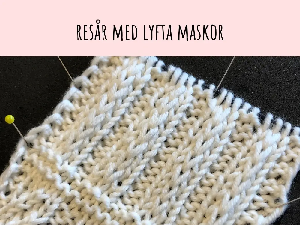 13 sätt att sticka resår! – www.stickigt.se