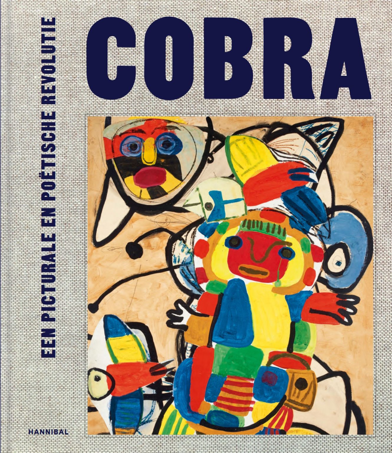 “Cobra • Een picturale en poëtische revolutie”, een magistrale uitgave van Hannibal Books ...