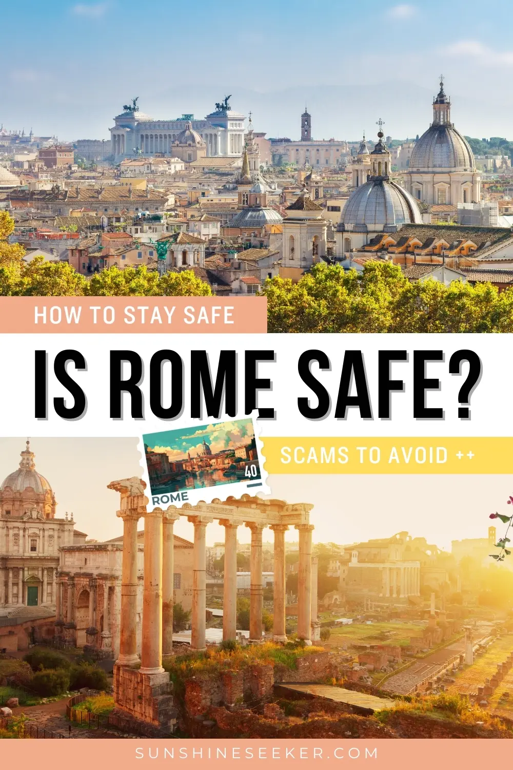 Is Rome safe? This is what you need to know before visiting! (2025)