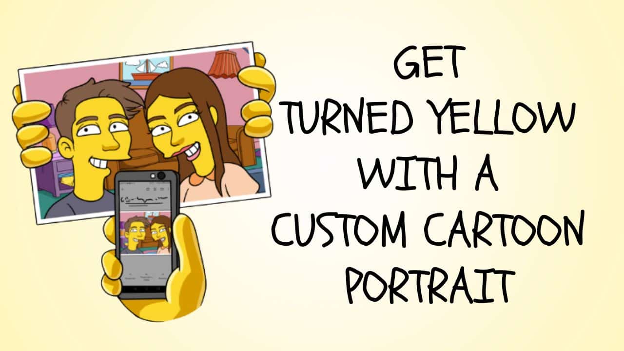 Get Turned Yellow With A Custom Cartoon Portrait - The Table Read Magazine
