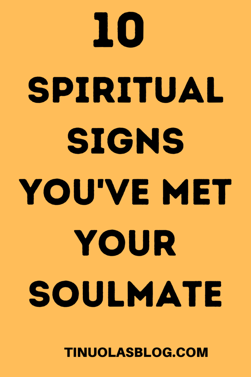Spiritual Signs You’ve Met Your Soul Mate - TINUOLASBLOG