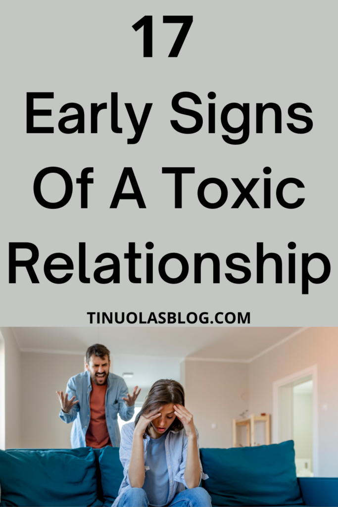 17 Early Signs of a Toxic Relationship - TINUOLASBLOG