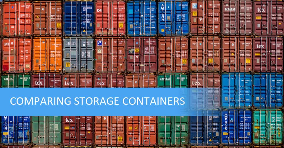 Storage Containers Compared (Find Out Your Choices) - Transport Executive