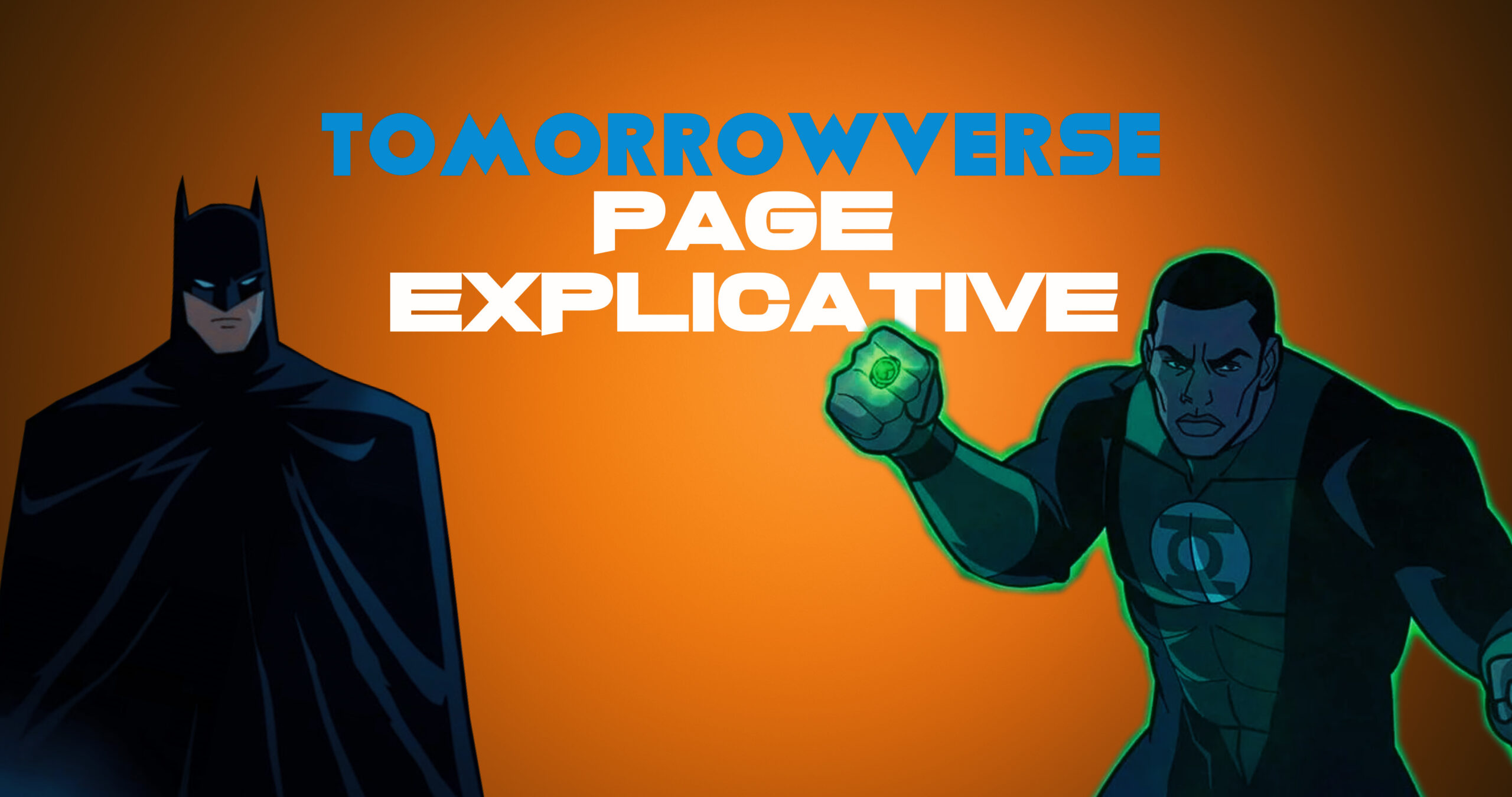 Le Tomorrowverse, c'est quoi ? | L'Univers des Comics