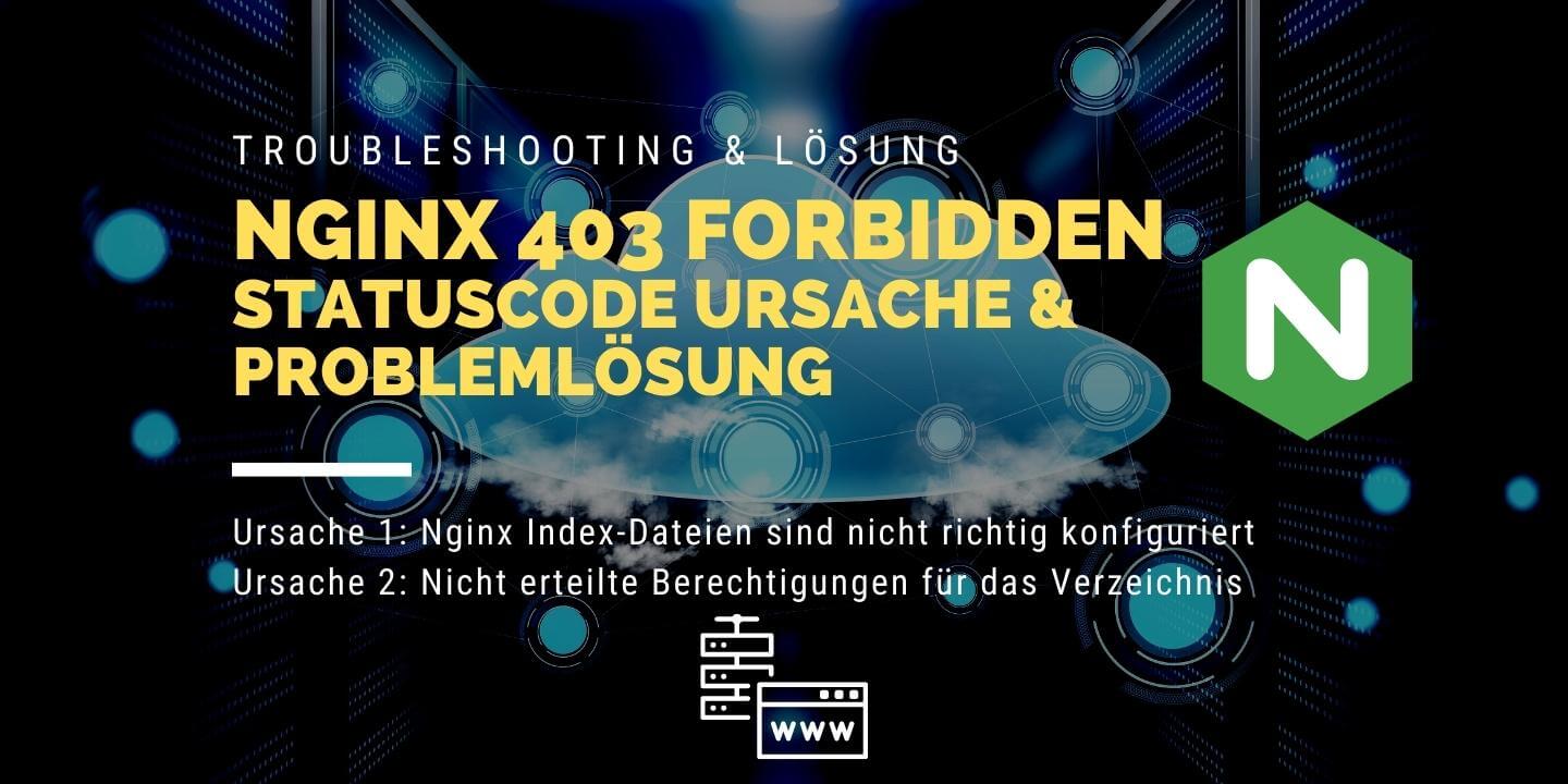 Nginx 403 Forbidden: Behebung von Statuscode-Anzeige (Permission)