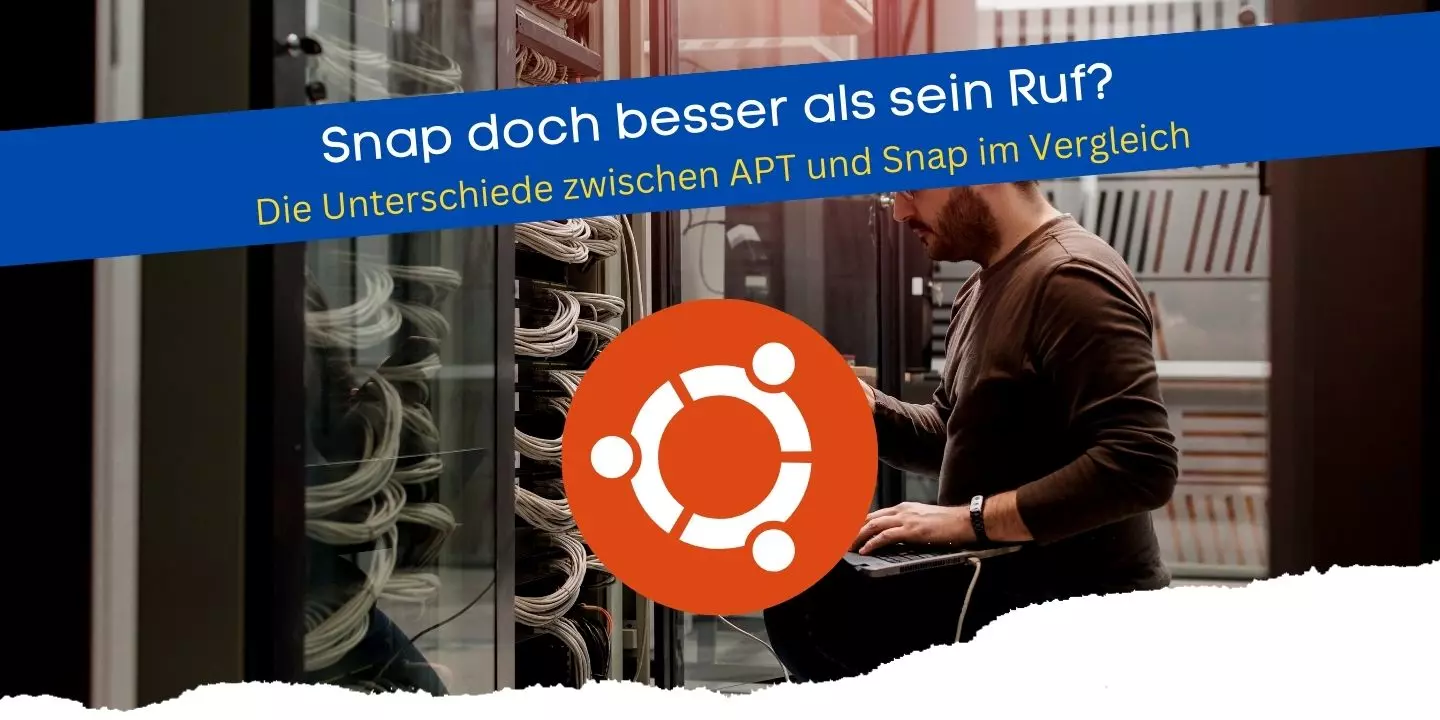 Snap vs APT: Doch besser als sein Ruf? Meine Meinung dazu