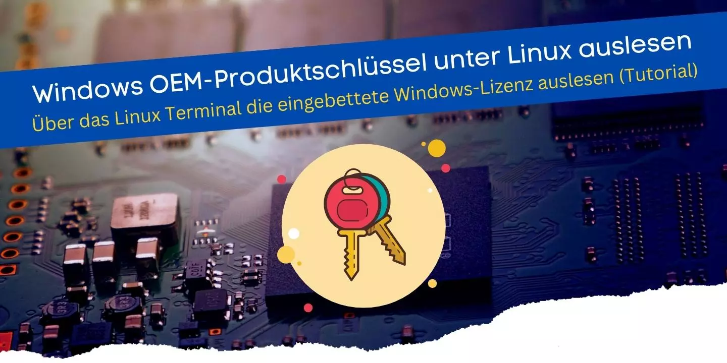 Windows OEM-Produktschlüssel unter Linux auslesen (Terminal)