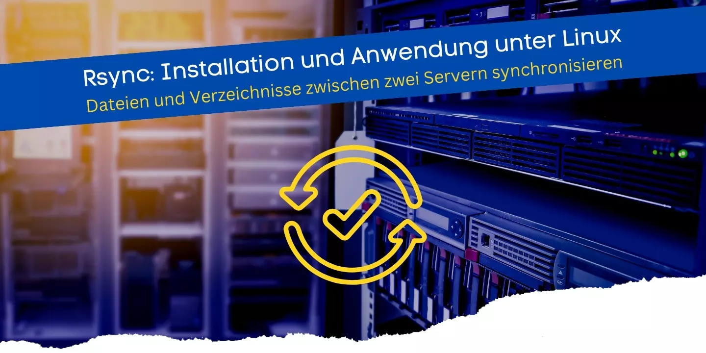 Dateien und Verzeichnisse mit Rsync unter Linux synchronisieren