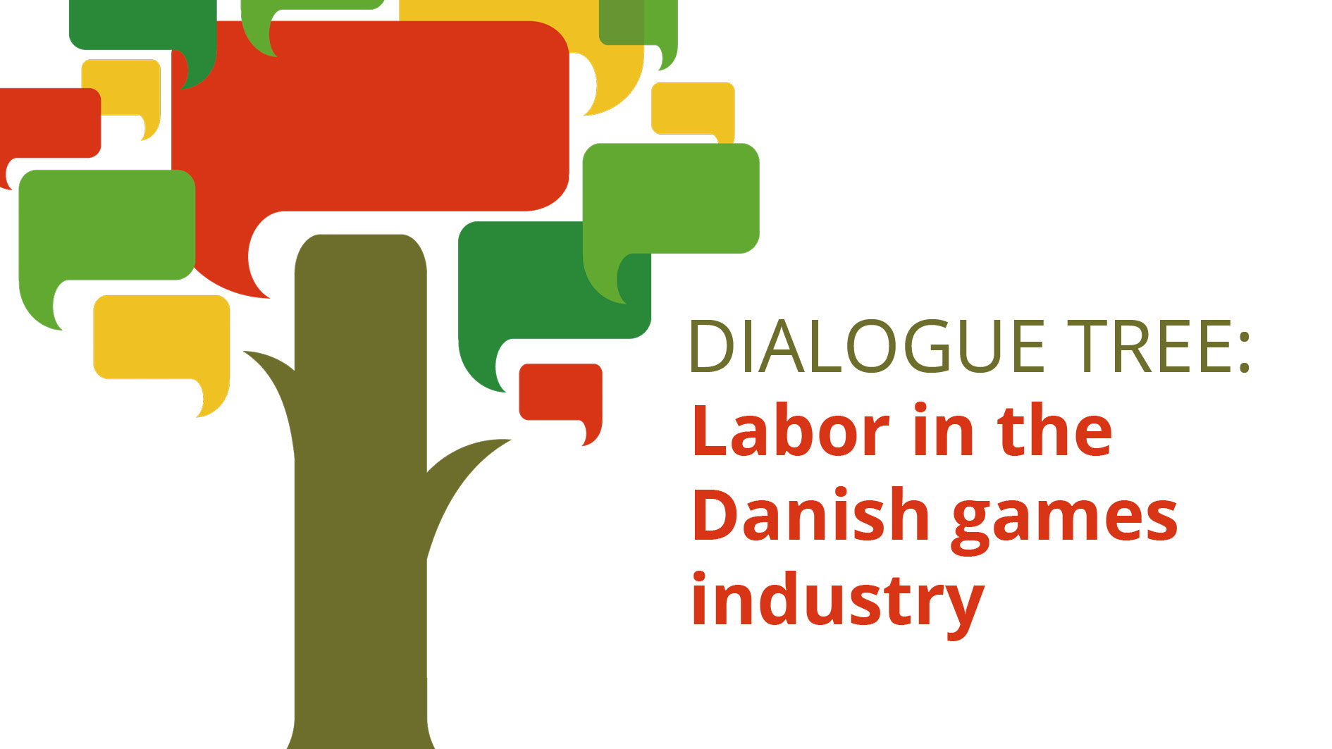 VISION DENMARK | Dialogue Tree: Labor in the Danish games industry