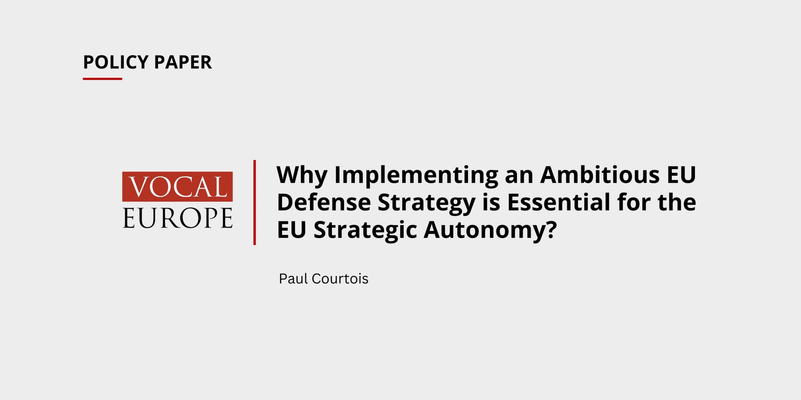 POLICY PAPER | Why Implementing an Ambitious EU Defense Strategy is ...