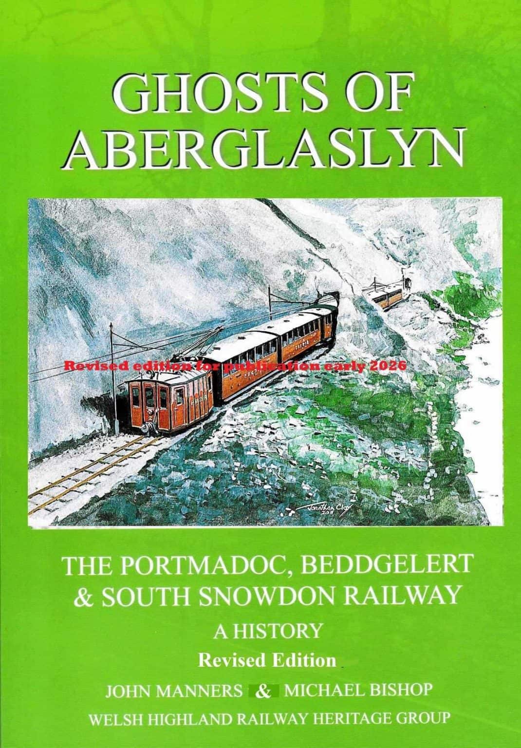 New Publication!! Ghosts of Aberglaslyn - The Portmadoc, Beddgelert and ...