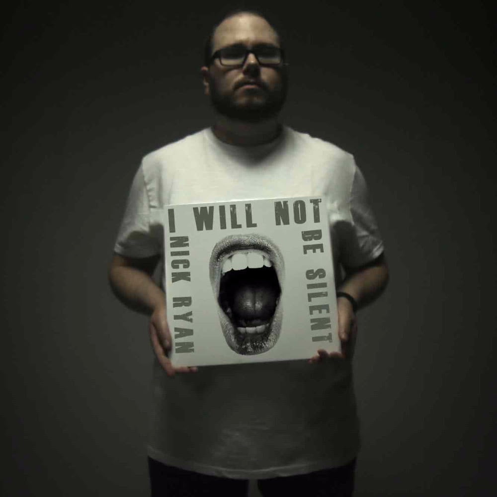 Songwriter-Singer Nick Ryan Releases New Single "I Will Not Be Silent"