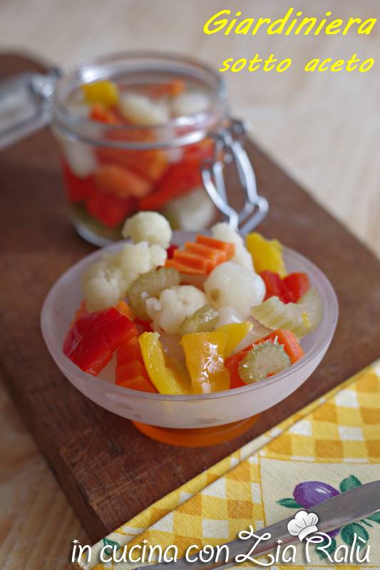 Giardiniera sotto aceto - conserva salata - In cucina con Zia Ralù